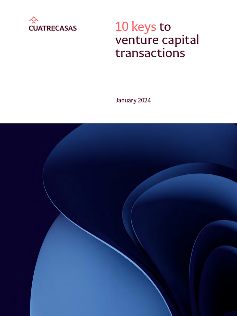 10 Keys To Venture Capital Transactions | PDF | Venture Capital ...