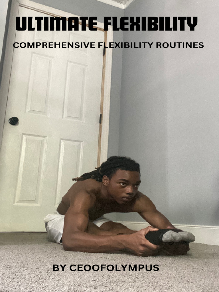Flexibility | PDF | Anatomical Terms Of Motion | Flexibility (Anatomy)
