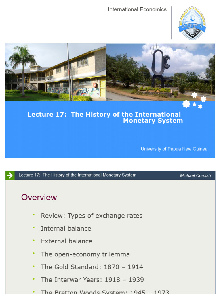 International Economics Lecture 17 The History of The International ...