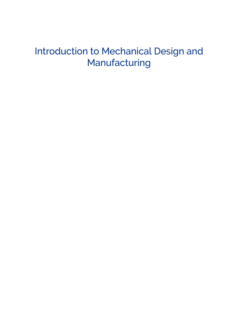 Introduction To Mechanical Design and Manufacturing 1715287300 | PDF ...