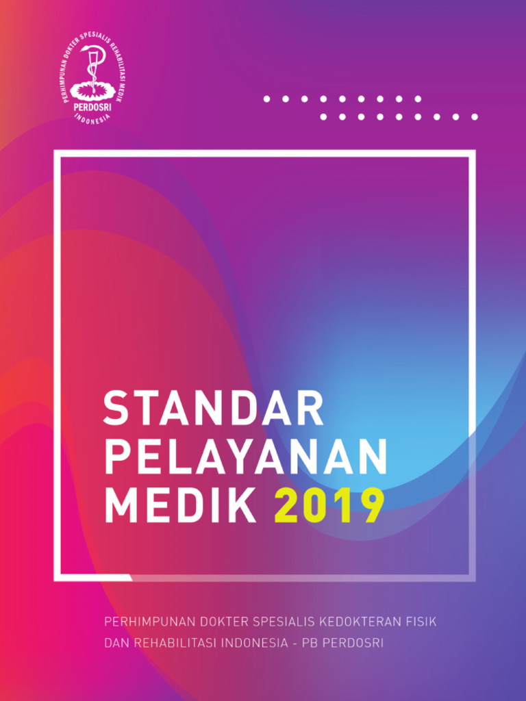 Standar Pelayanan Medik 2019 PB Perdosri | PDF