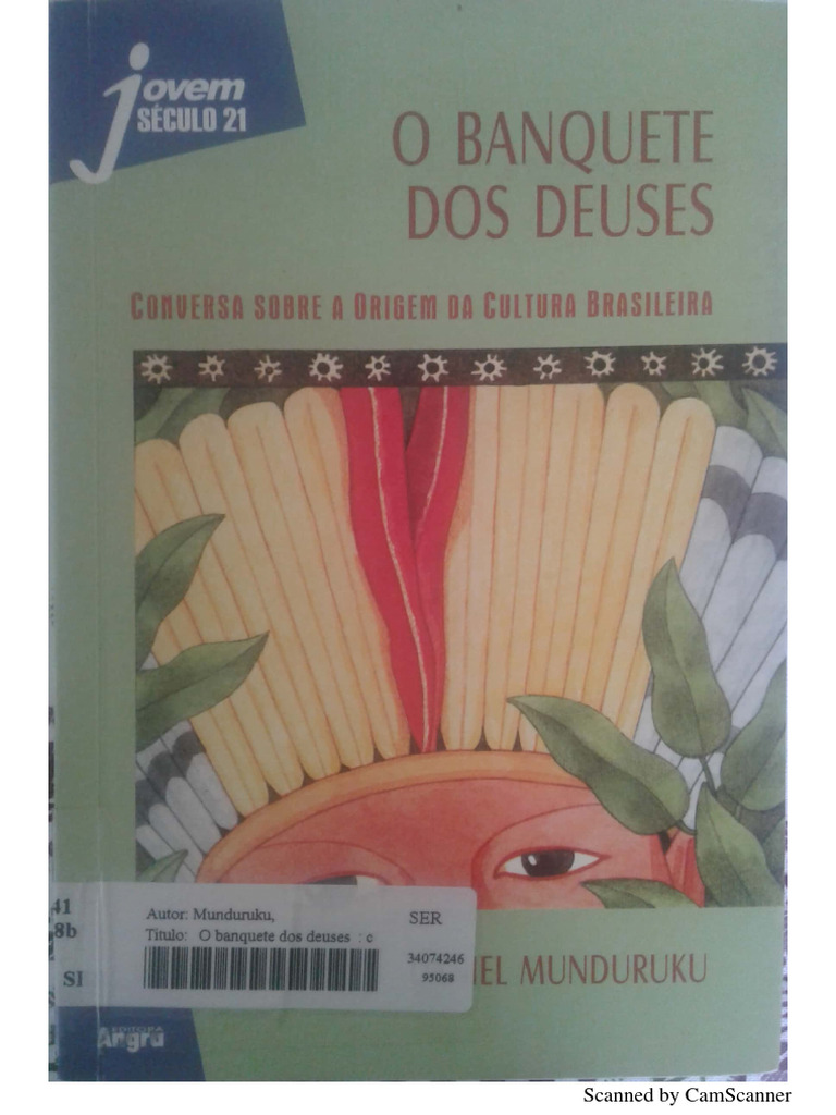 O Banquete Dos Deuses Conversa Sobre A Origem e A Cultura Brasileira ...