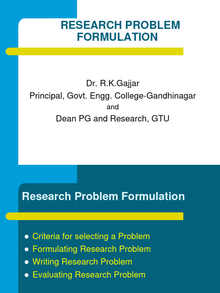 Dr. R.K.Gajjar - Research Problem Formulation | Download Free PDF | Methodology | Knowledge