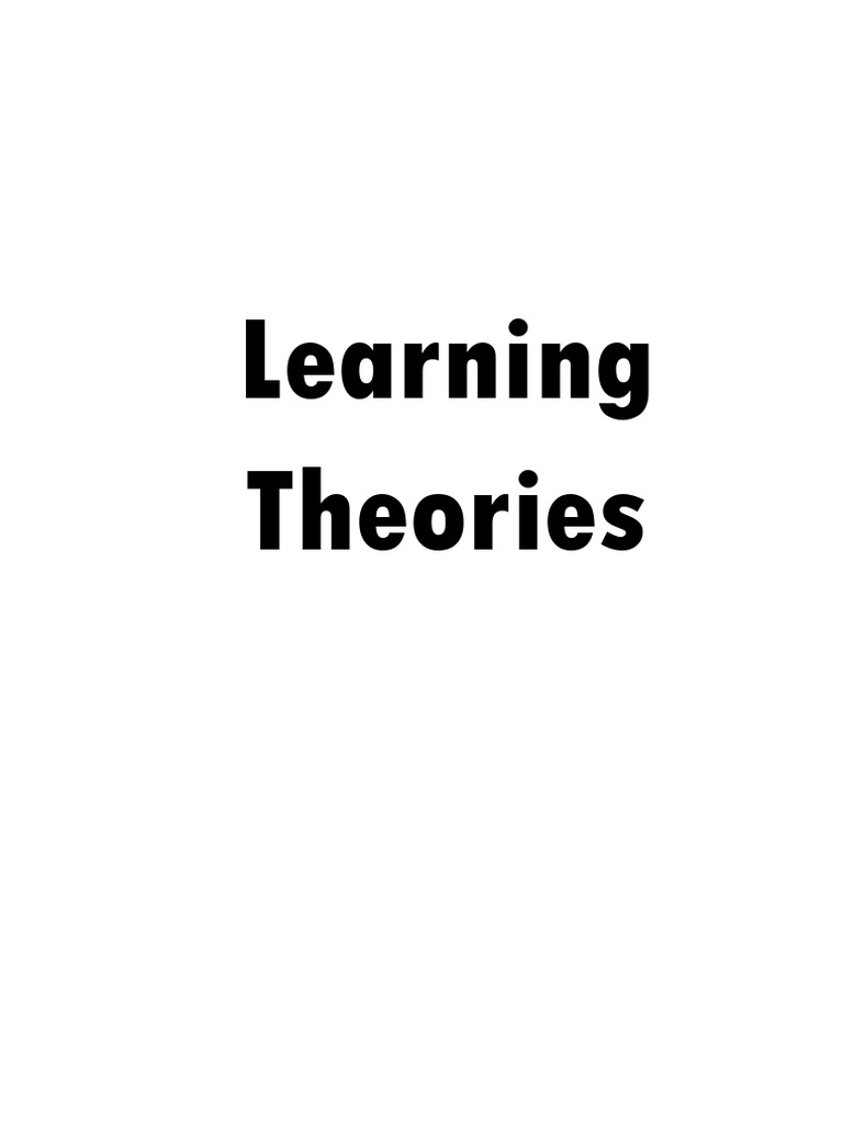 Learning Theories and Proponents | PDF | Behaviorism | Learning