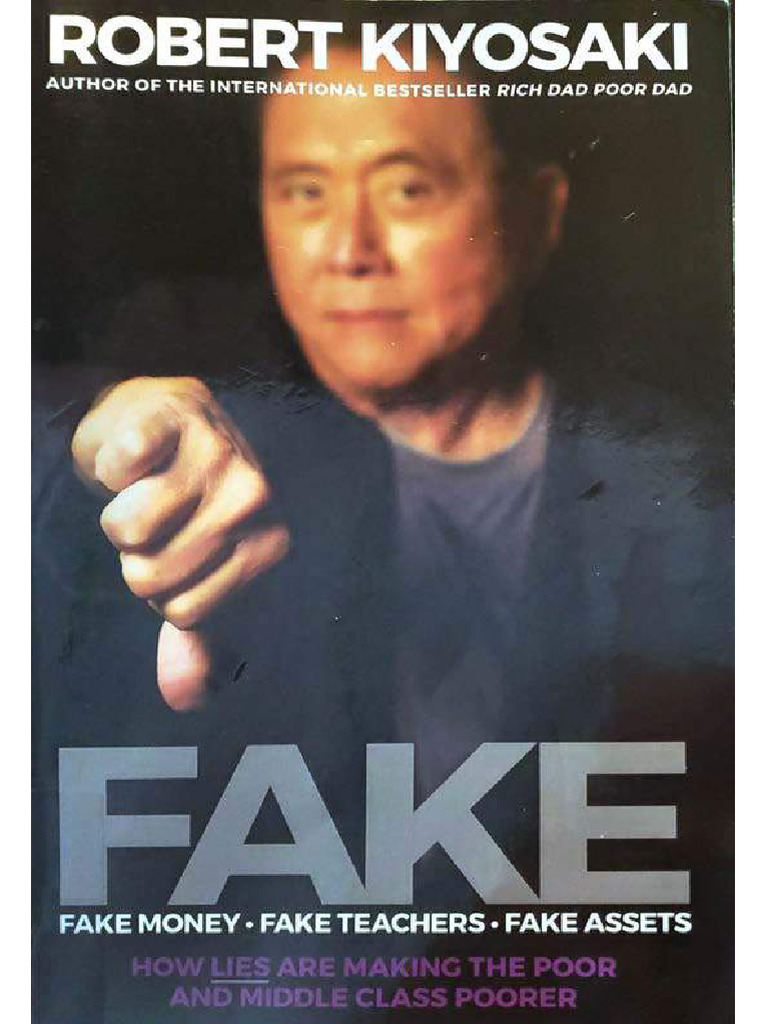 FAKE Fake Money, Fake Teachers, Fake Assets How Lies Are Making | PDF
