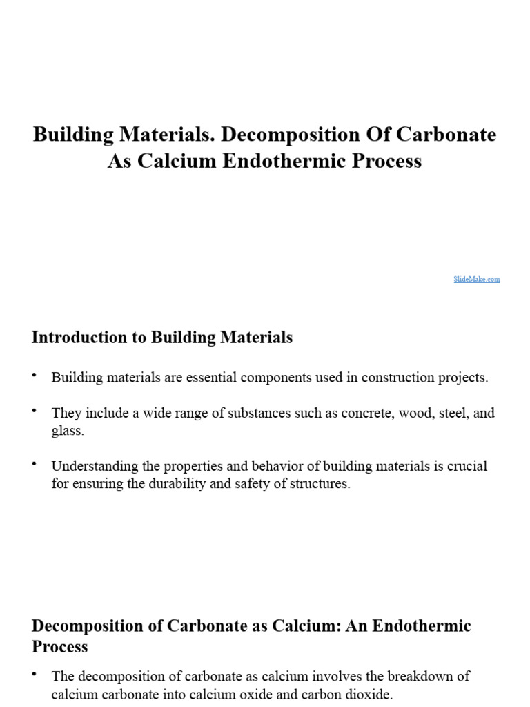 Building Materials. Decomposition of Carbonate As Calcium Endothermic ...