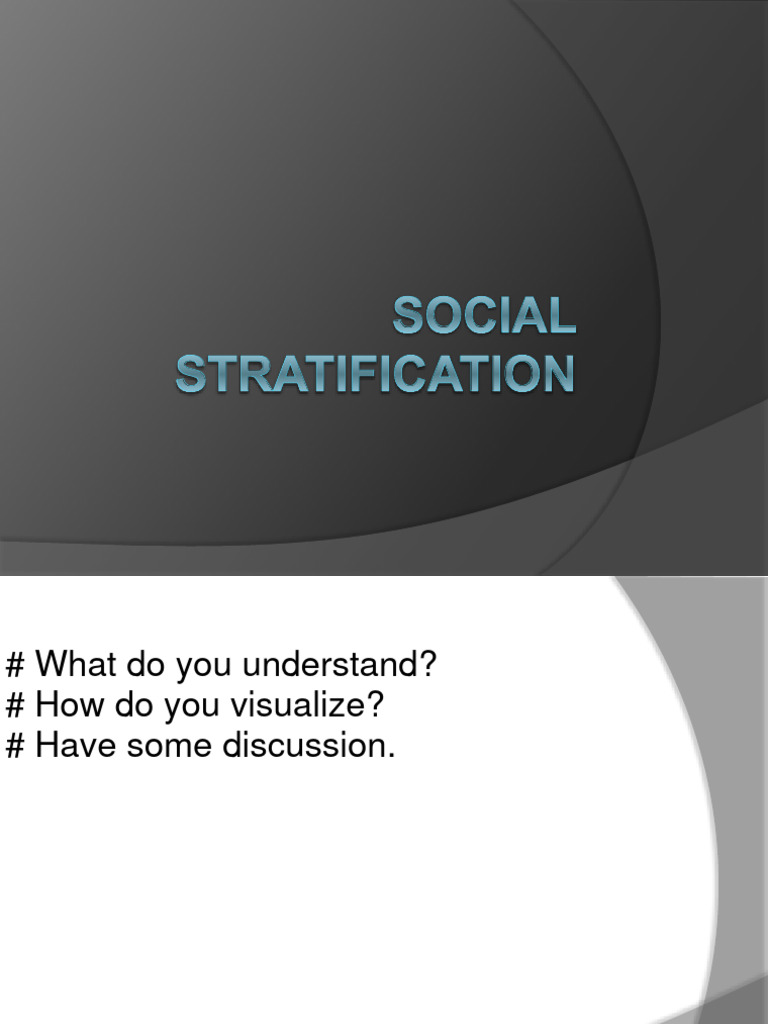 Topic 1-Social Stratification | PDF | Social Stratification | Society