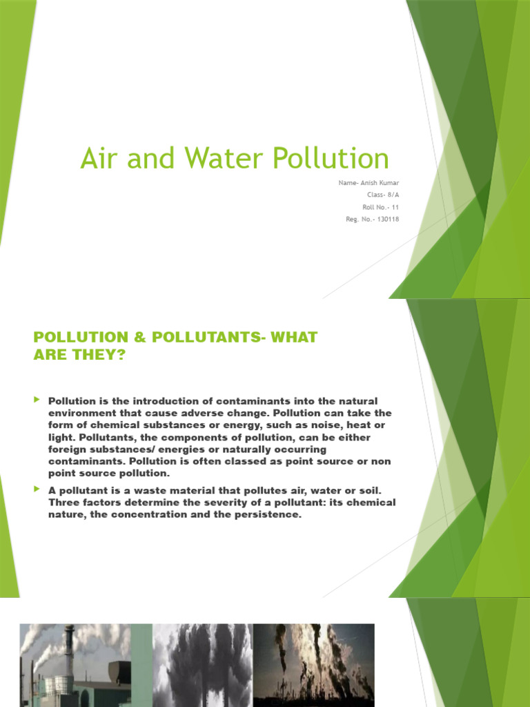 Air and Water Pollution by Anish Kr. 8A | PDF | Air Pollution | Water ...