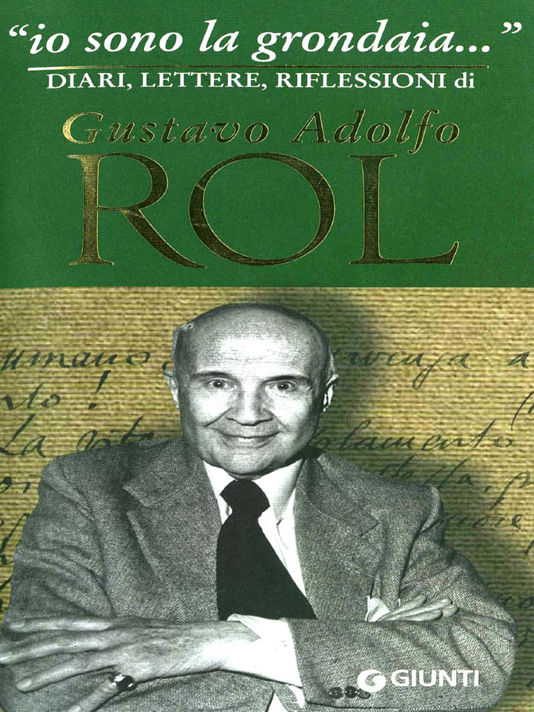 Io Sono La Grondaia Diari, Lettere, Riflessioni Di Gustavo Adolfo Rol ...