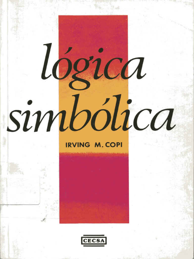 Copi, Irving - Lógica Simbólica | PDF
