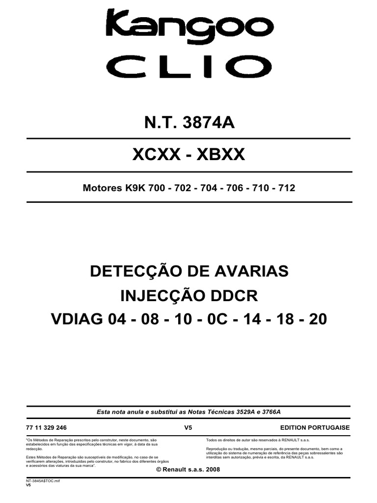 N.T. 3874A XCXX - XBXX: Detecção de Avarias Injecção DDCR VDIAG 04 - 08 ...