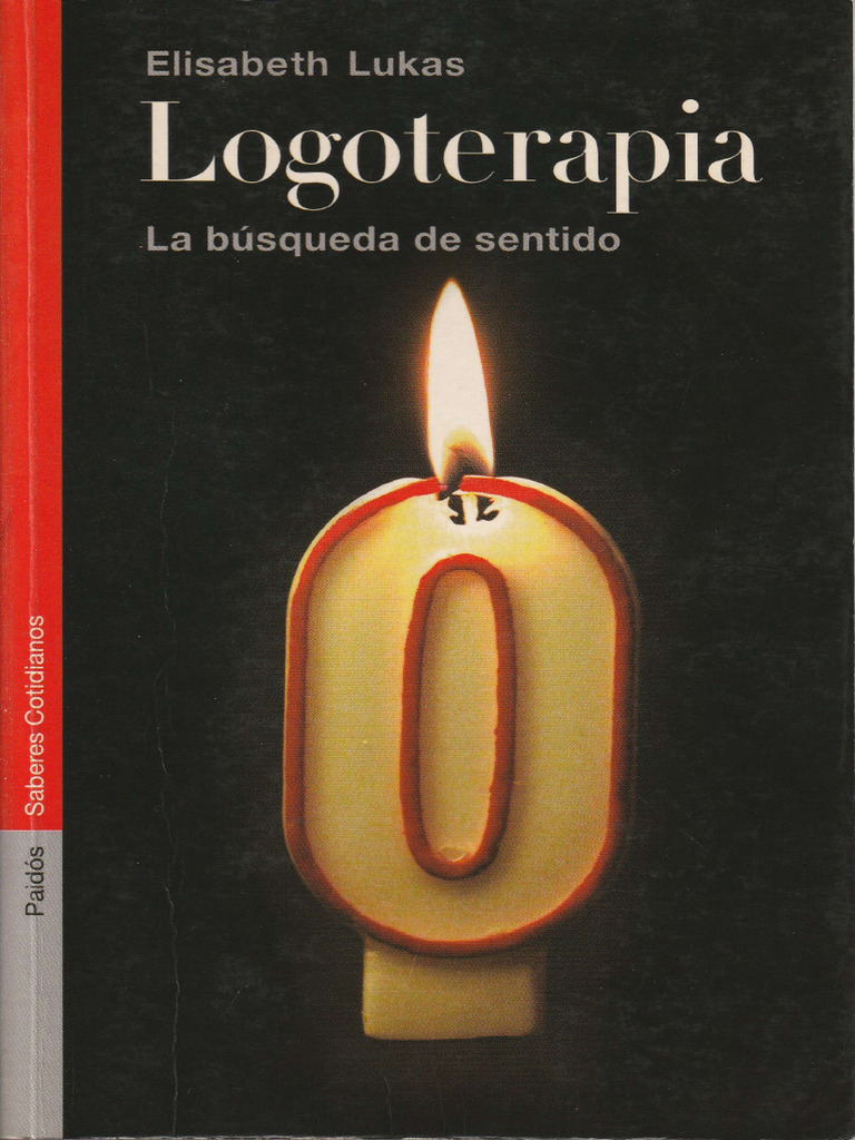 Logoterapia La Búsqueda de Sentido | PDF | Sicología