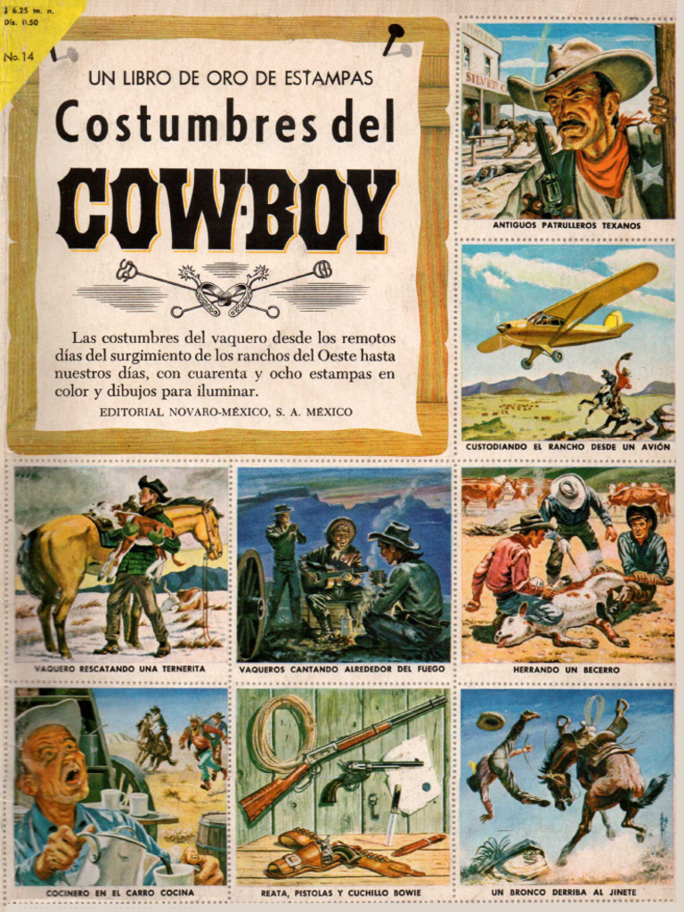 Un Libro de Oro de Estampas, Costumbres Del Cowboy 1958 (Novaro Mexico ...