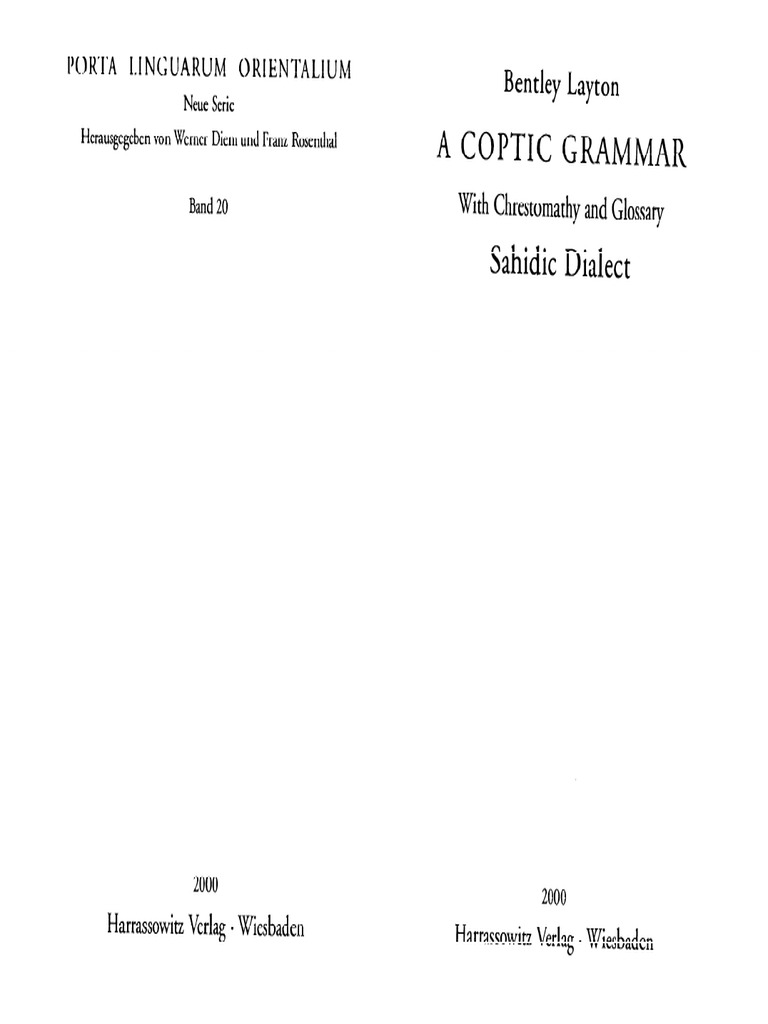 Layton B. A Coptic Grammar (Sahidic Dialect) - With A Chrestomathy and ...