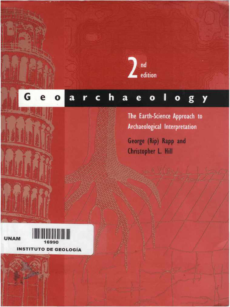 2006 - Rapp, Hill - Geoarchaeology The Earth-Science Approach To ...