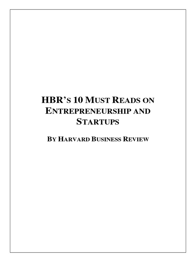 HBR's Must Reads on Entrepreneurship | PDF | Business | Business Economics