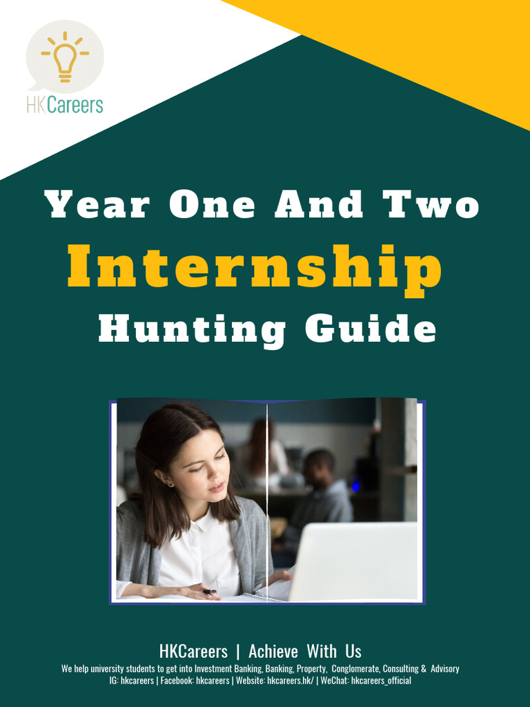 HKCareers - Year 1 - 2 Internship Hunting Guide (2020) | PDF ... HKCareers - Year 1 - 2 Internship Hunting Guide (2020) | PDF ...