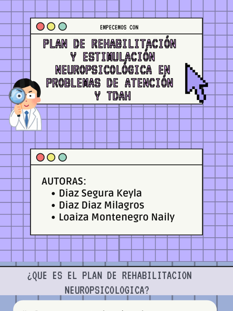 Plan de Rehabilitación y Estimulación Neuropsicológica en Problemas de Atención y TDAH - Grupo N ...