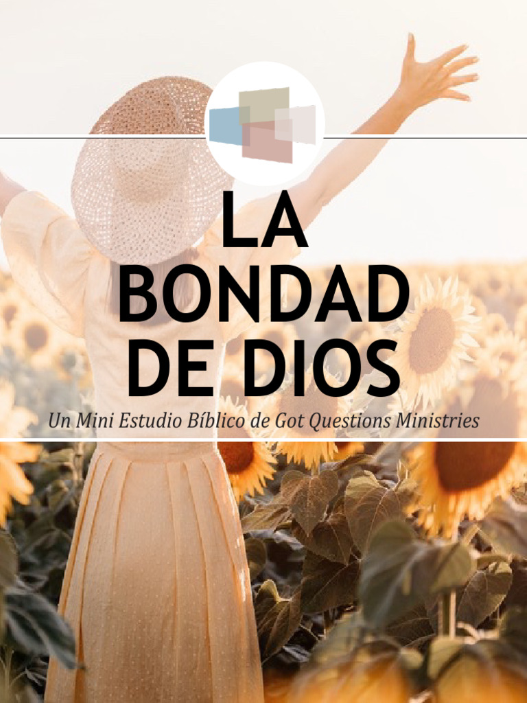 Estudio Biblico GQM Bondad | PDF | Creencia religiosa y doctrina | Contenido bíblico