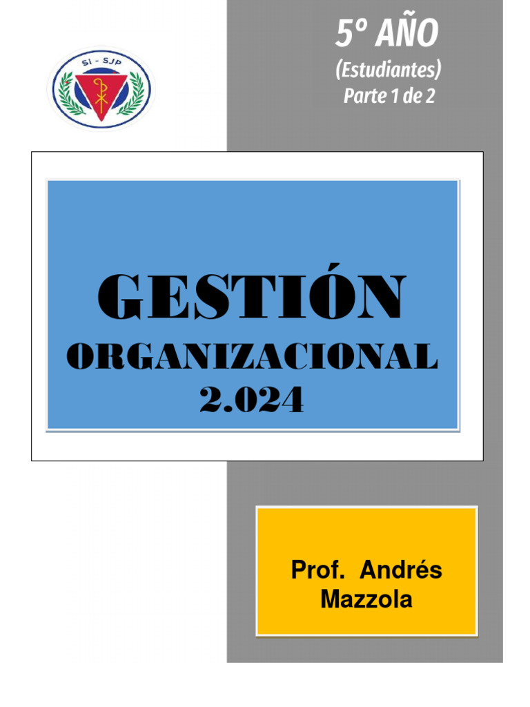 Cuadernille Gestión Organizacional Parte 1 - San Juan | PDF