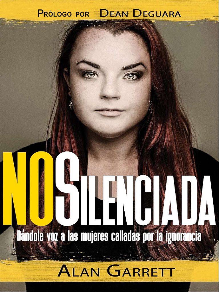 NO-Silenciada - Dándole Voz A Las Mujeres Calladas Por La Ignorancia ...