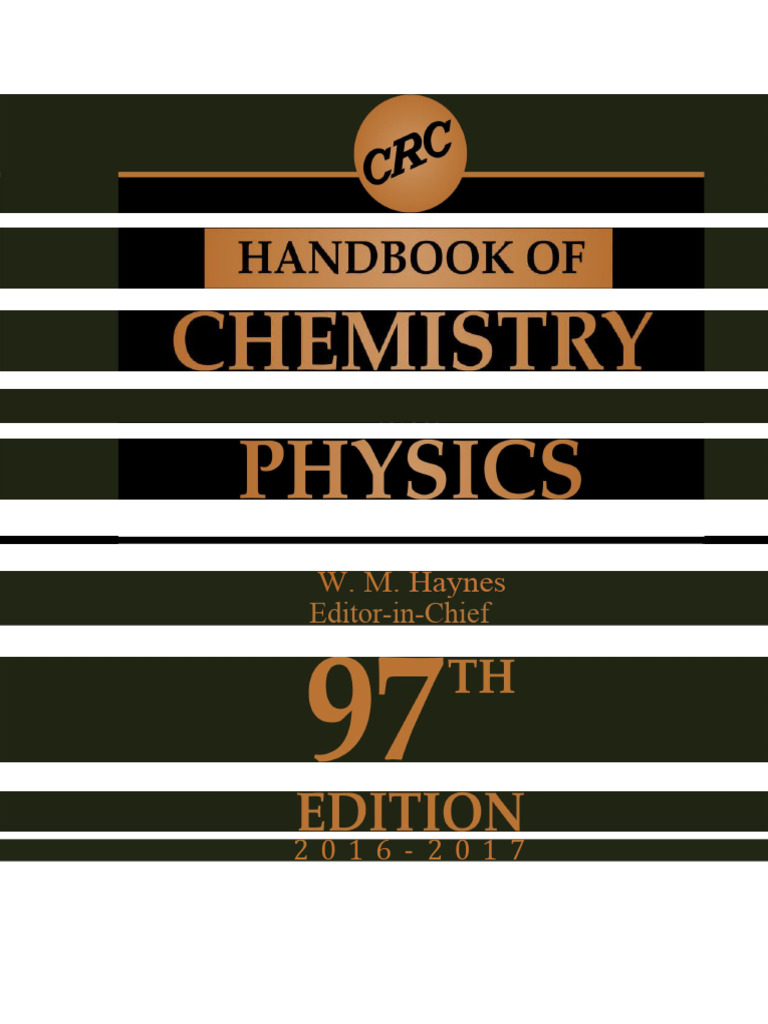 CRC Handbook of Chemistry and Physics - 97th Edition (2016) | PDF
