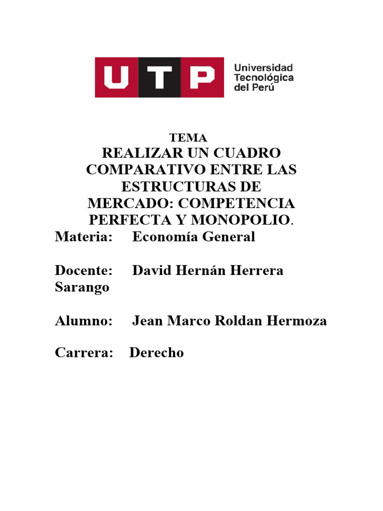 realizar un cuadro comparativo entre las estructuras de mercado ... realizar un cuadro comparativo entre las estructuras de mercado ...