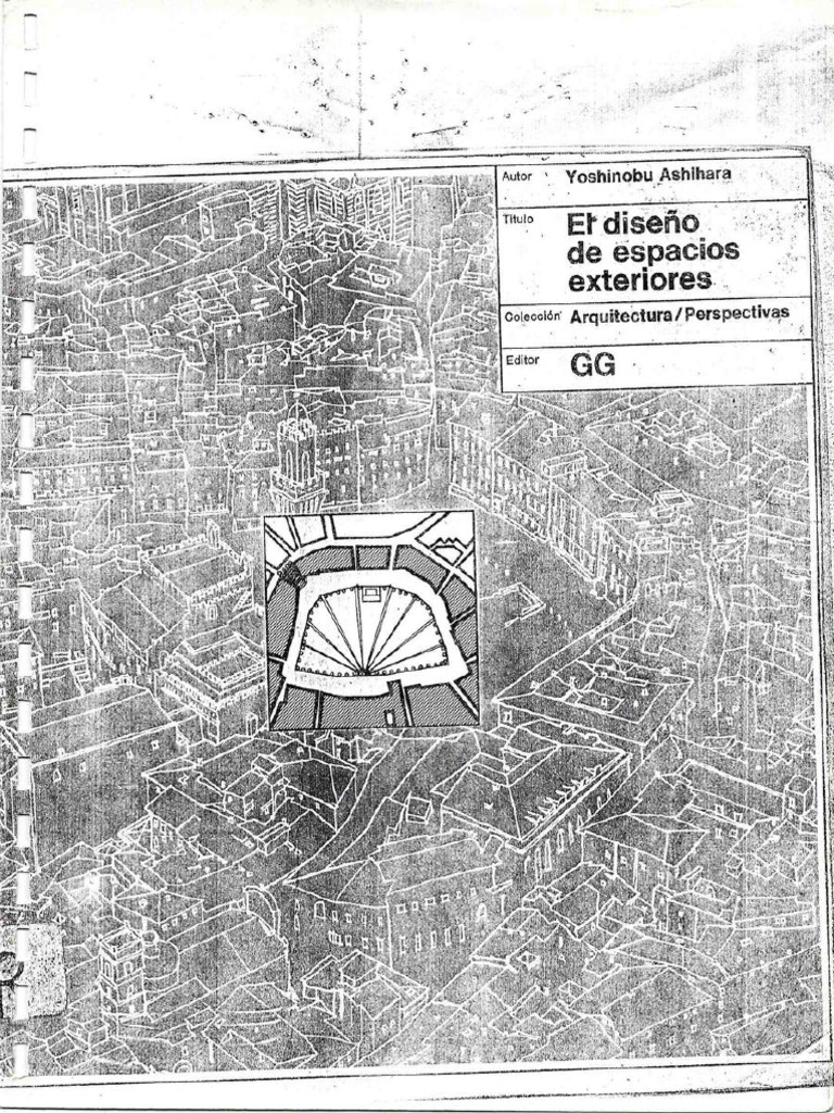 El Diseno de Espacios Exteriores Ashihara Yoshinobu 1982 | PDF