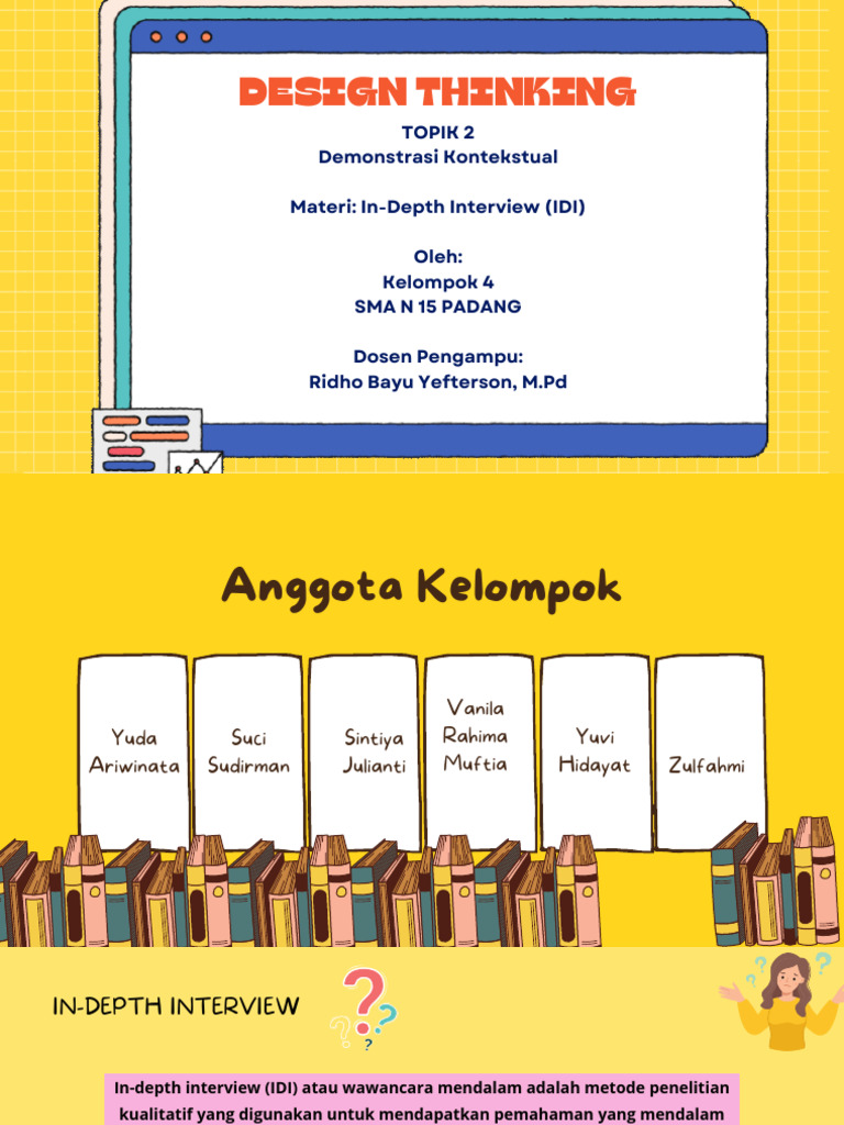Topik 2 Demontrasi Kontekstual (KELOMPOK 4 in Depth Interview) Design Thinking | PDF | Karier ...