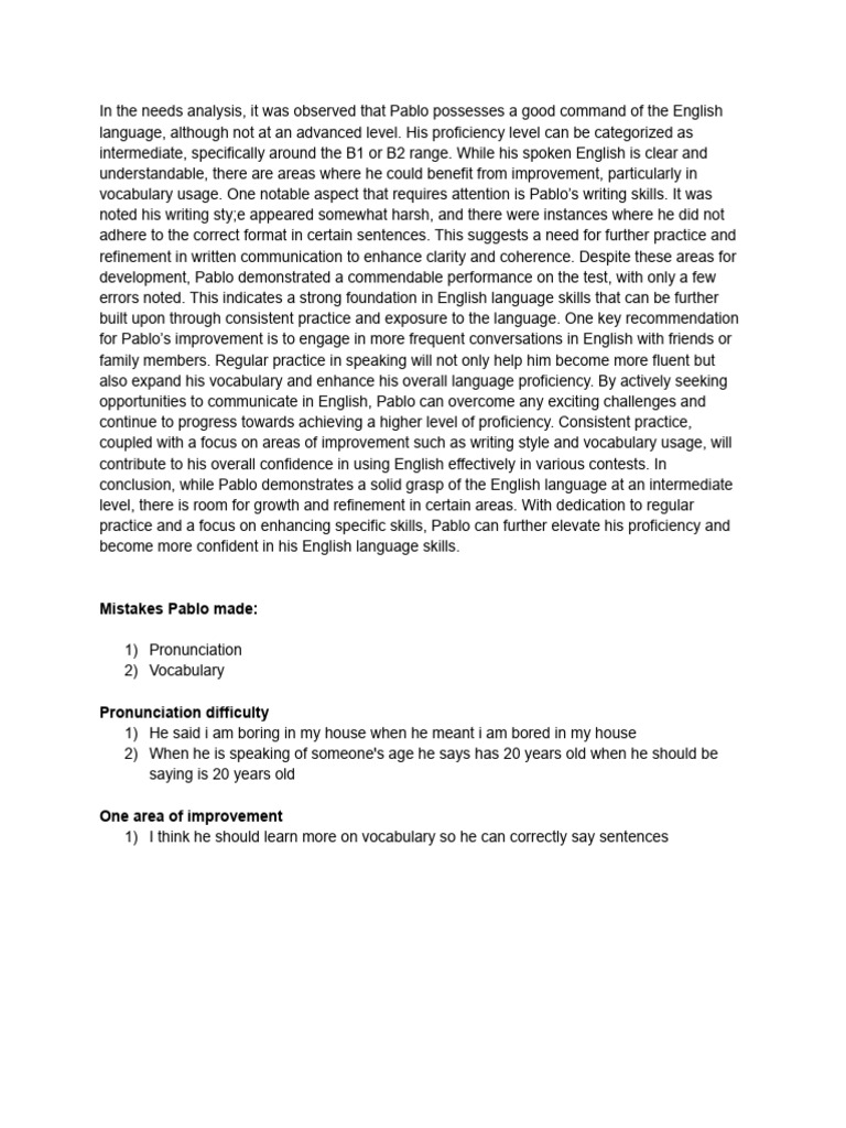 In The Needs Analysis, It Was Observed That Pablo Possesses A Good ...