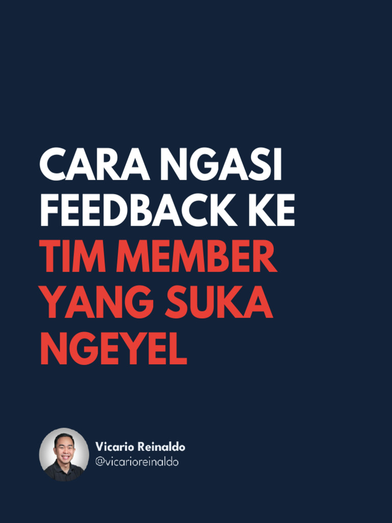 Cara Ngasih Feedback Ke Tim Member Yang Suka Ngeyel | PDF