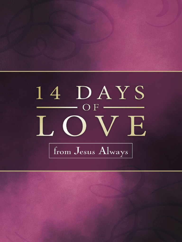 14 Days of Love From Jesus Always | PDF | Patience | Religious Belief ...