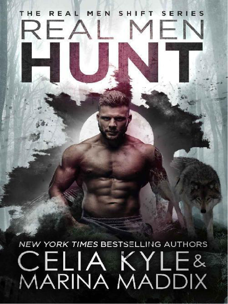 Celia Kyle & Marina Maddix - Série Real Men Shift 07 - Real Men Hunt ...