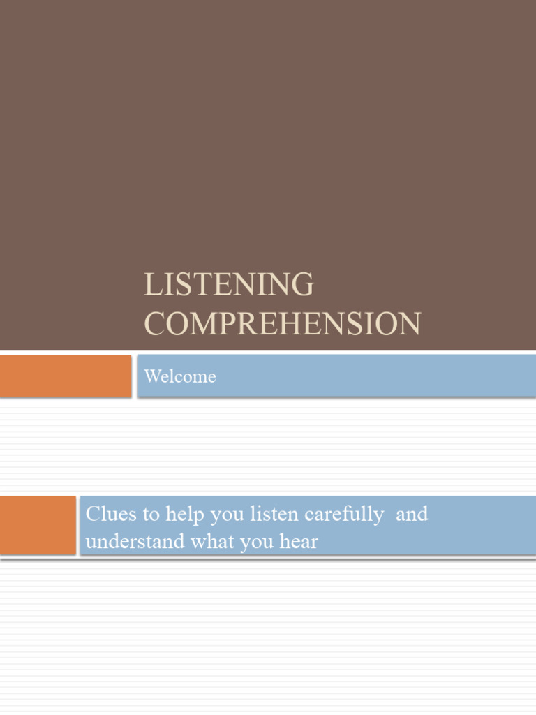 Vdocument - in - Listening Comprehension Welcome Clues To Help You Listen Carefully and ...