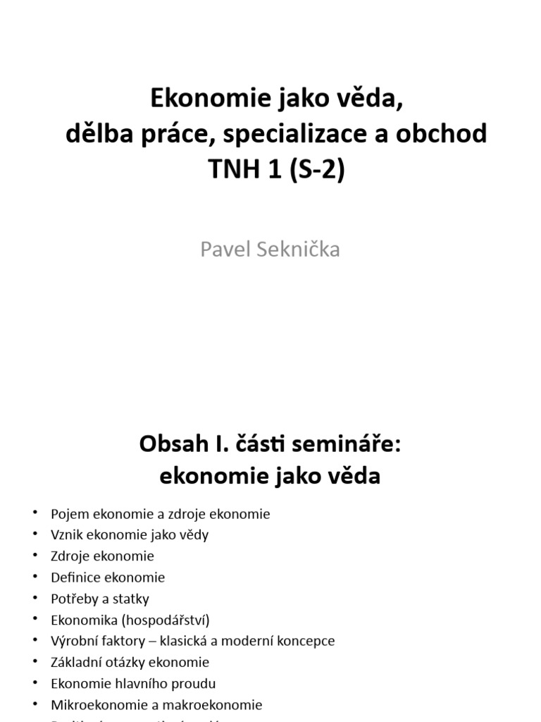 Ekonomie Jako Věda, Dělba Práce, Specializace A Obchod TNH 1 (S-2) | PDF