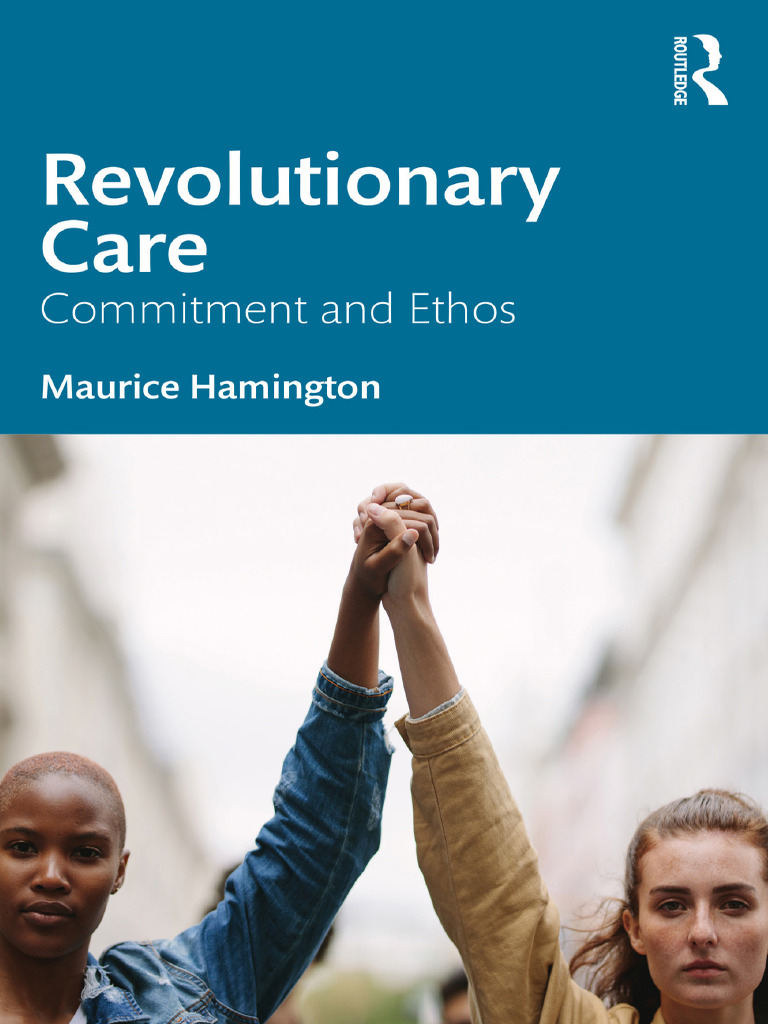 Maurice Hamington - Revolutionary Care - Commitment and Ethos-Routledge ...