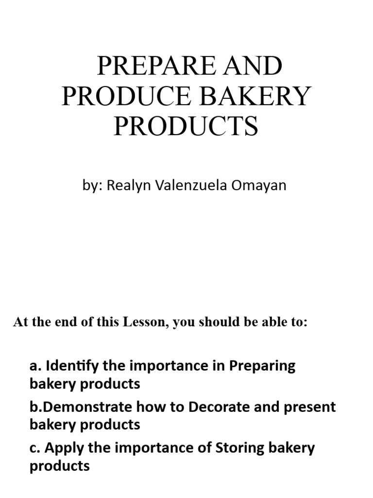 Prepare and Produce Bakery Products Ppt | PDF | Sodium Bicarbonate | Flour