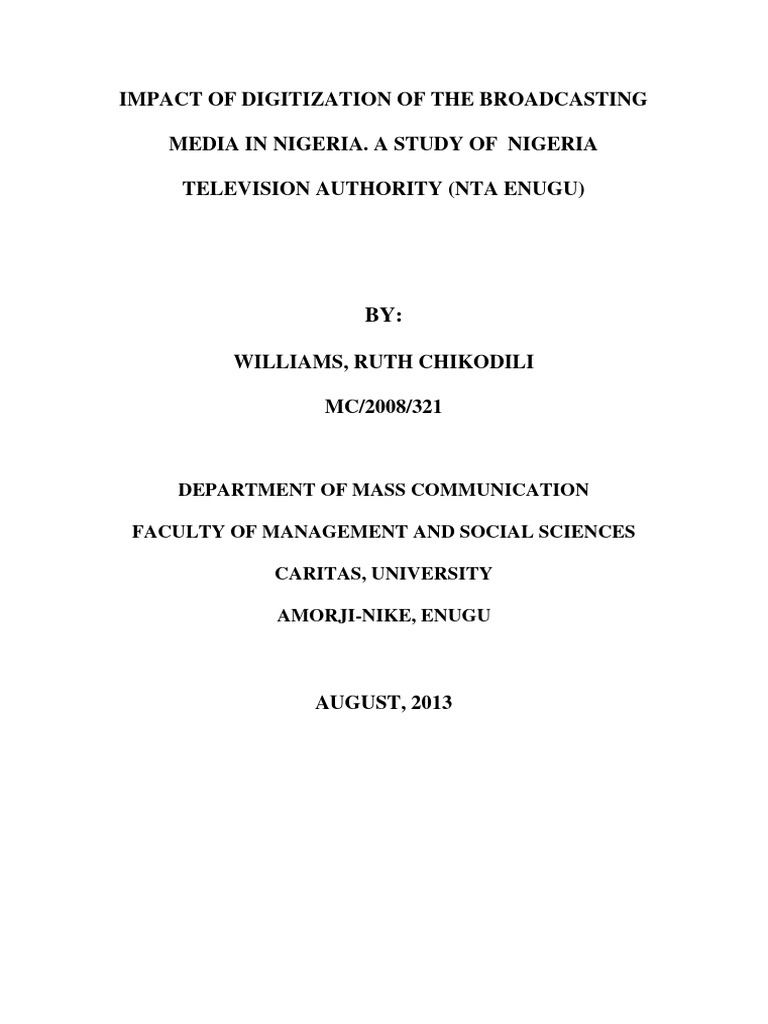 Impact of Digitization of The Broadcasting Media in Nigeria. A Study of Nigeria Television ...
