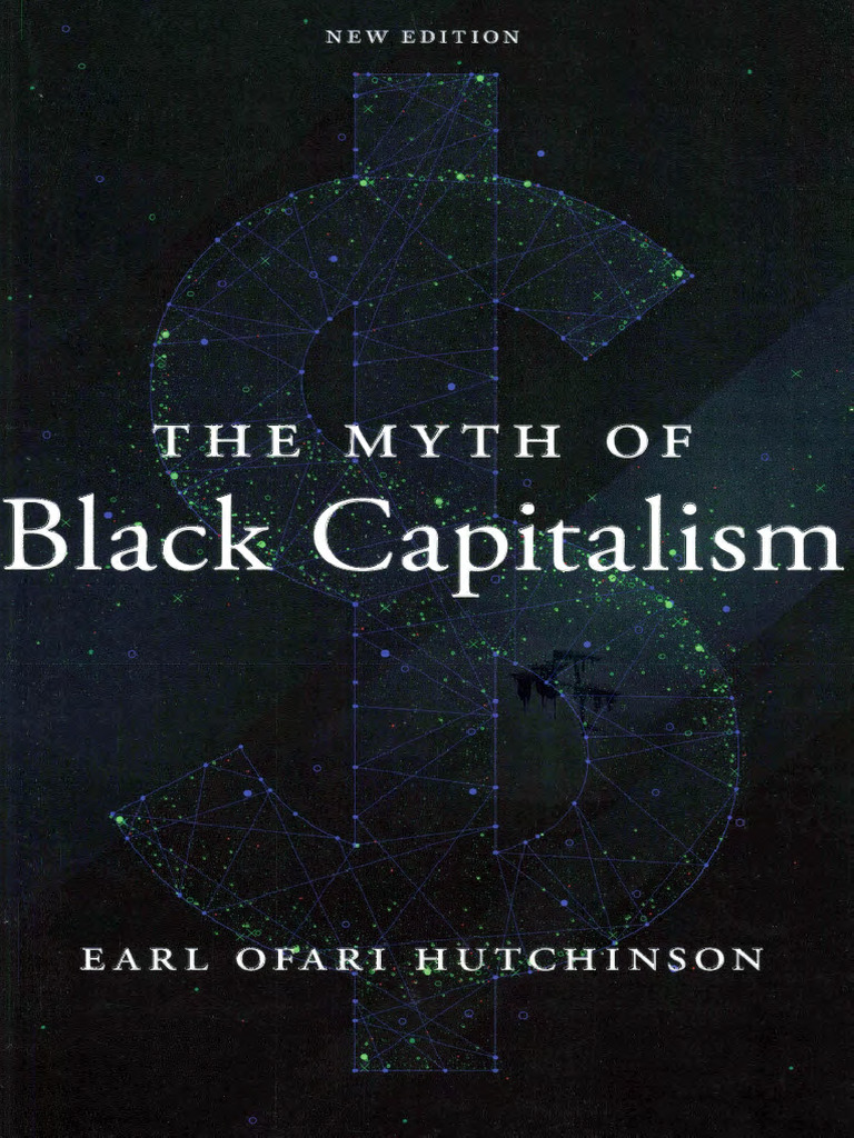Earl Ofari Hutchinson - The Myth of Black Capitalism-Monthly Review Press (2024) | PDF ...