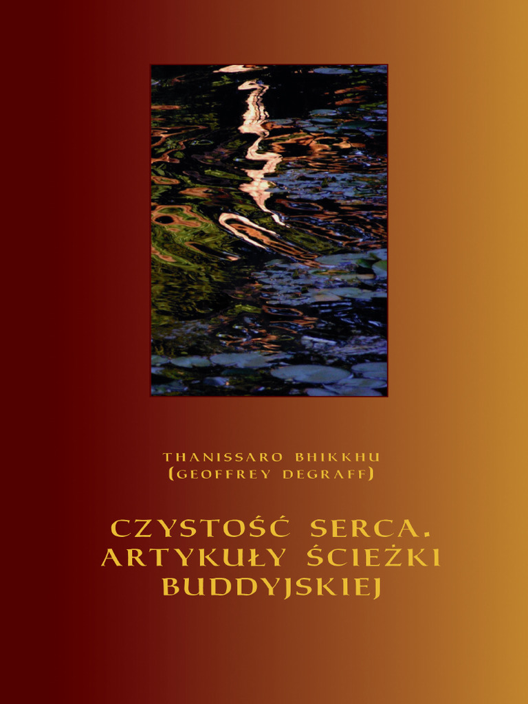 Thanissaro Bhikkhu Czystosc Serca | PDF