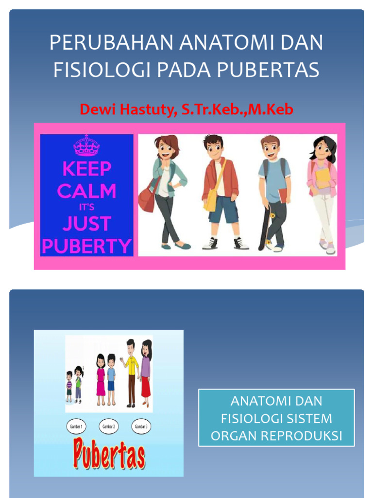 1. PERUBAHAN ANATOMI DAN FISIOLOGI PADA PUBERTAS | PDF