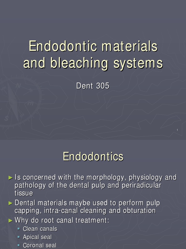 Lecture 15 & 16 - Endodontic Materials and Bleaching Systems (Slides) | PDF