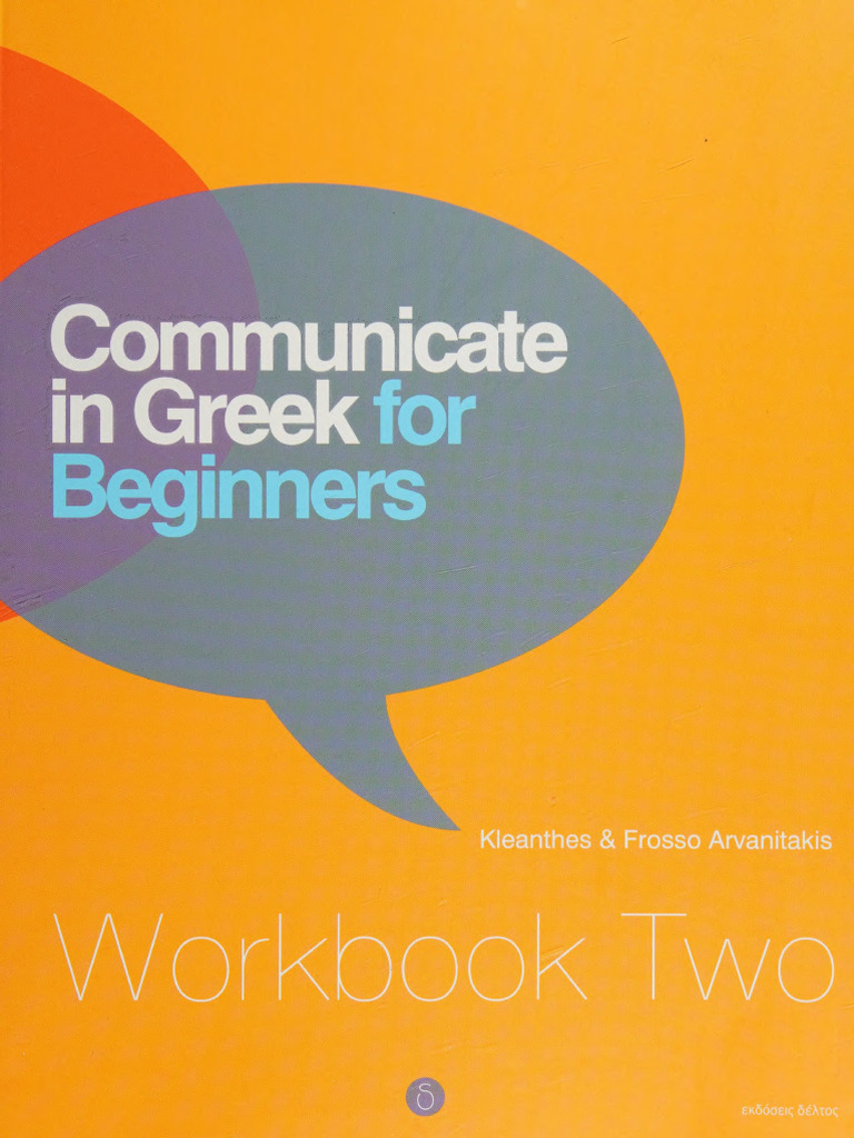 Communicate in Greek For Beginners - Arvanitakēs, Kleanthēs Arvanitakē ...