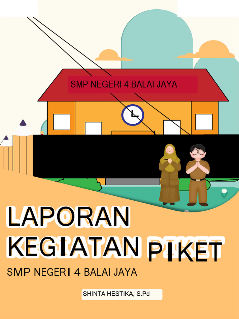 Laporan Kegiatan Piket SHINTA | PDF | Karier & Perkembangan