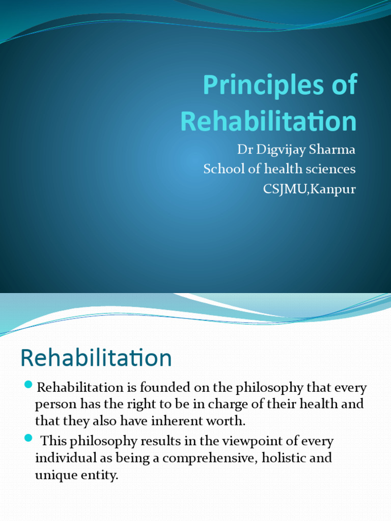 Principles of Rehabilitation | PDF | Physical Therapy | Health Care