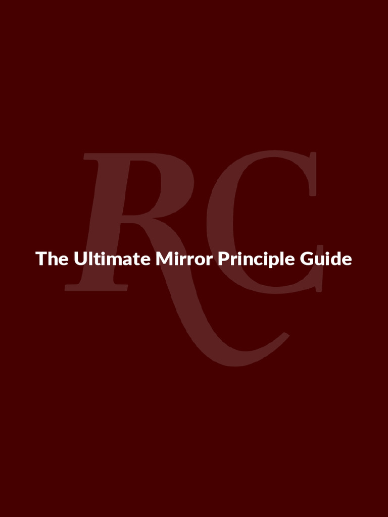 Mirror Principle Guide (old) | PDF | Thought | Attitude (Psychology)