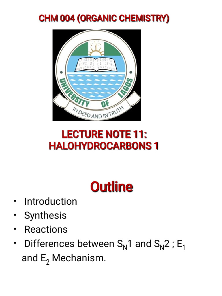 CHM 004 -Lecture Note-11-Alkyl Halide 1 2024 | PDF | Alkane | Alkene