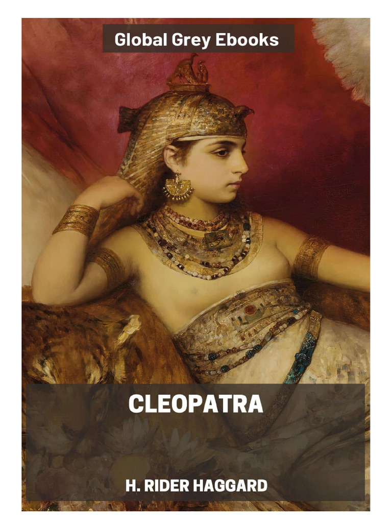 H Rider Haggard - Cleopatra | PDF | Ancient Egypt | Horus
