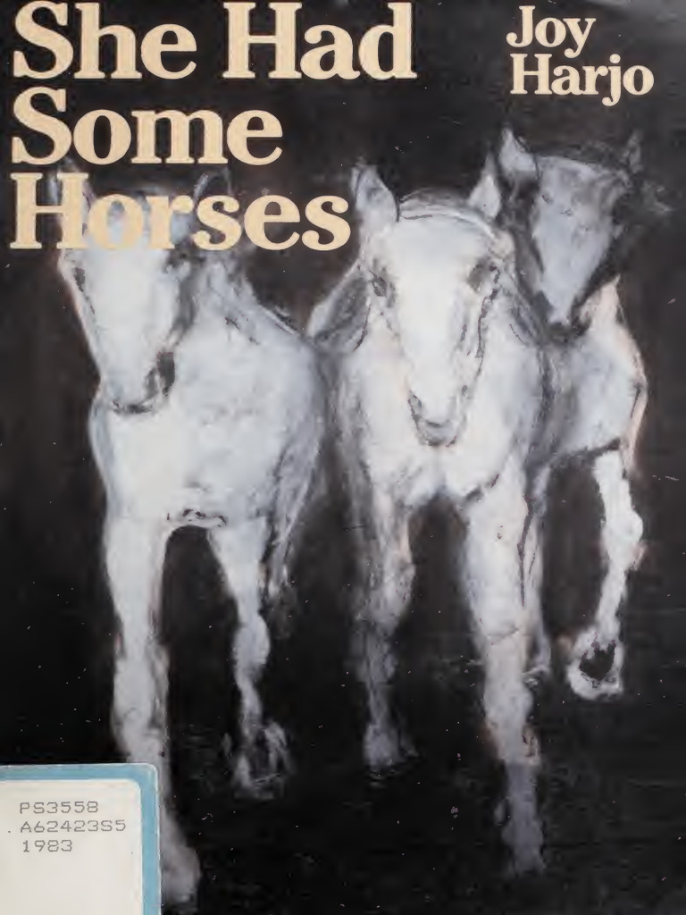 She Had Some Horses - Harjo, Joy - 6. Printing., New York, NY, 1983 ...