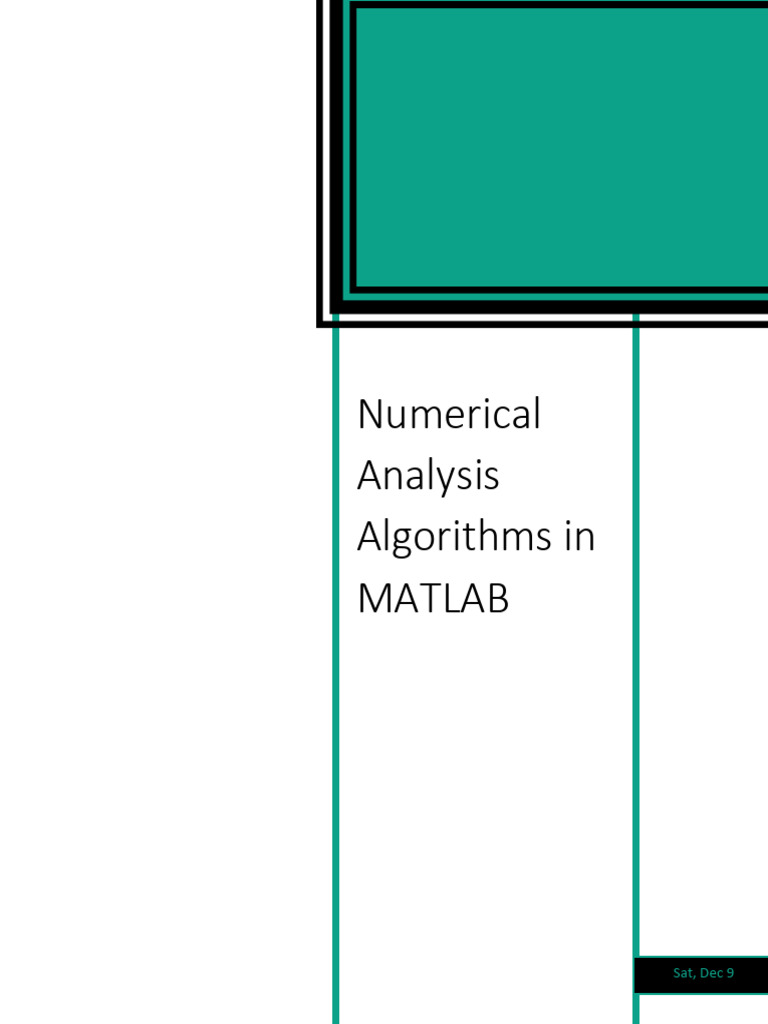 Numerical Analysis Algorithms in MATLAB | PDF | Numerical Analysis | Matlab Numerical Analysis Algorithms in MATLAB | PDF | Numerical Analysis | Matlab